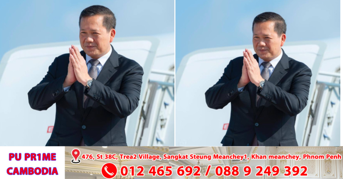 សម្ដេចធិបតី ហ៊ុន ម៉ាណែត ដឹកនាំគណៈប្រតិភូរាជរដ្ឋាភិបាលកម្ពុជា ...